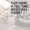 Floor Loaded vs Palletized: Which is Right for You? | USA Truckload ...